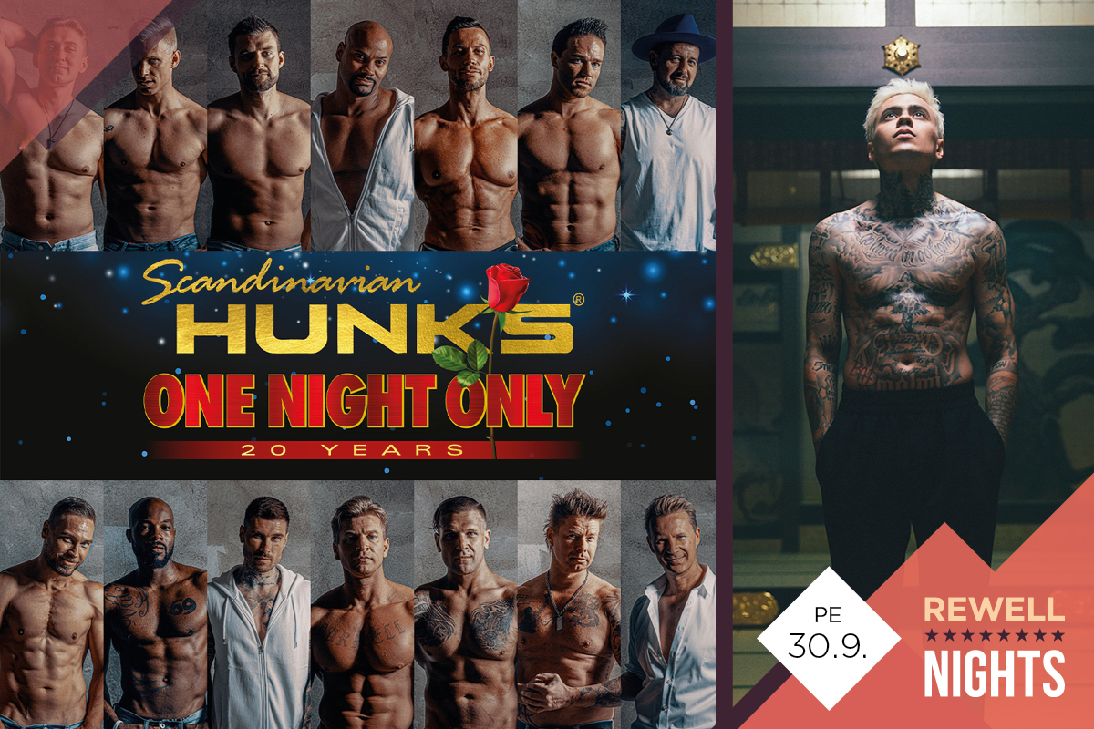 Rewell Nights - Scandinavian Hunks & Mikael Gabriel - Tapahtumainfo.fi
