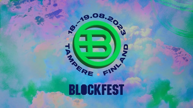 Blockfest - 2 päivää EXCLUSIVE - Tapahtumainfo.fi