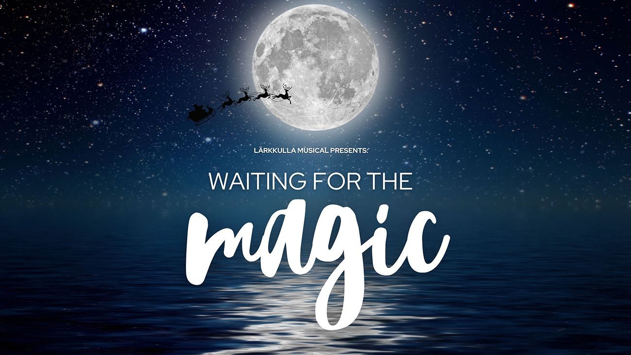 Waiting for the magic - Tapahtumainfo.fi
